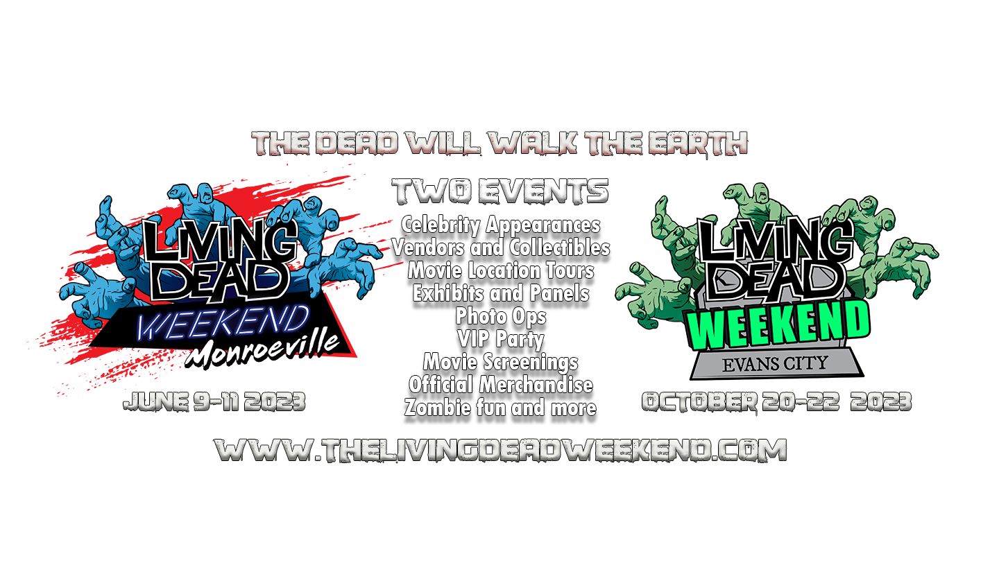 LIVING-DEAD-WEEKEND-TWO-EVENT-2023- The Living Dead Weekend